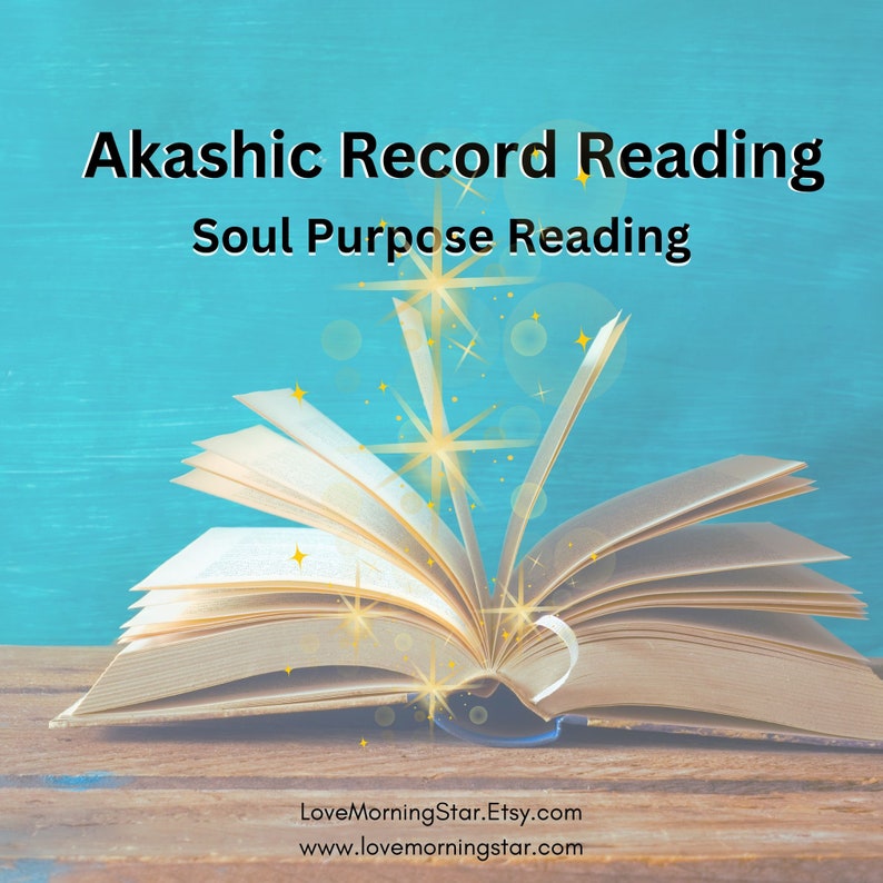 Akashic Record Reading, Soul Purpose Reading, Soul Discovery, Akashic ...