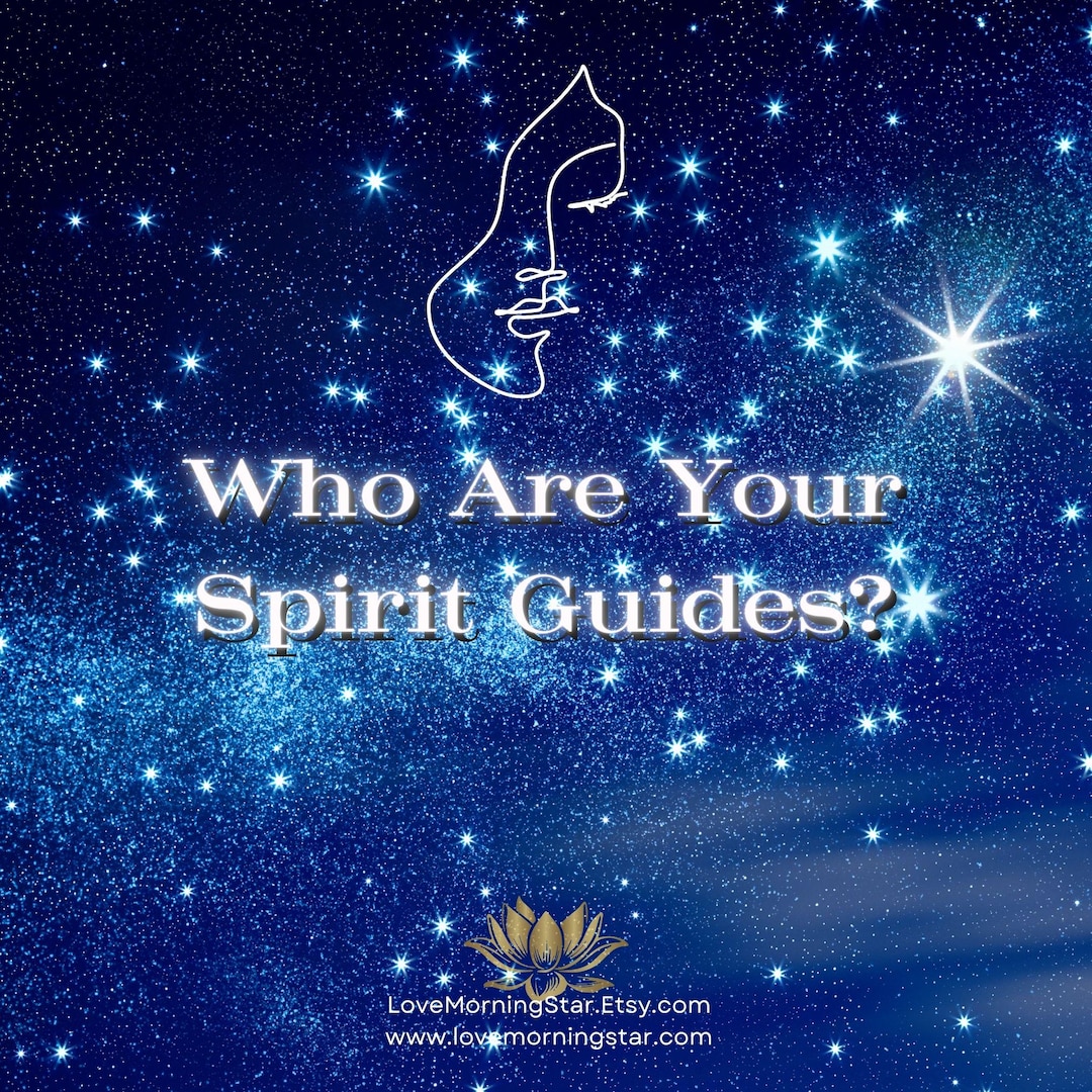 Who Are Your Spirit Guides Spirit Guide Team Session, Spirit Guide ...