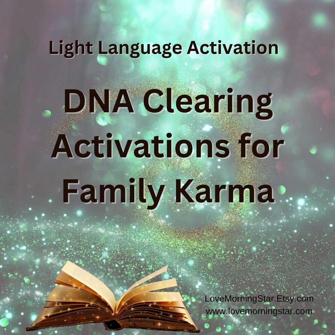 DNA Family Karma Clearing Light Language Transmission, Light Language ...