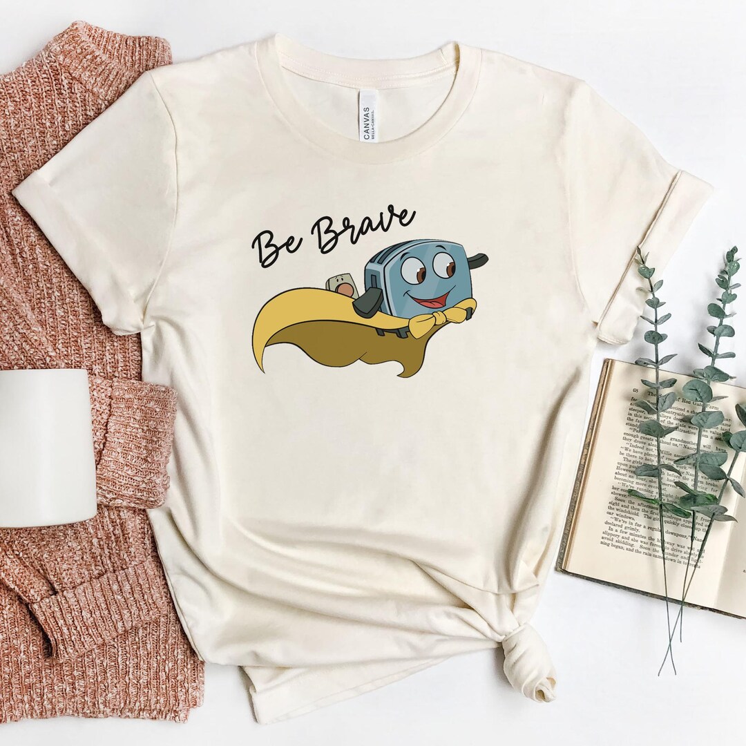 The Brave Little Toaster Be Brave Adult T-shirt, Nostalgic Tee, Classic ...