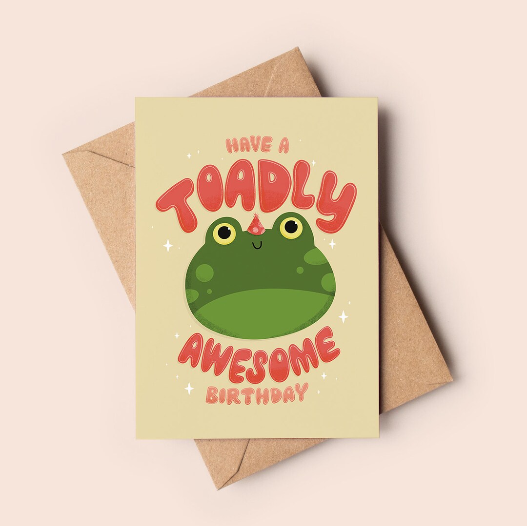 Toadly Awesome Birthday Card Cute Card Frog Card Toad Cute - Etsy