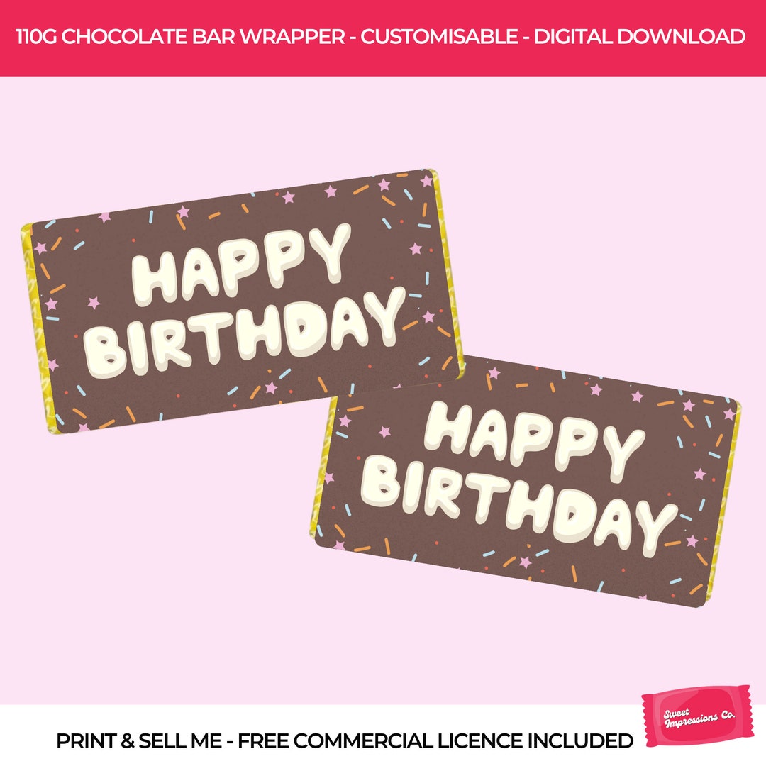 Happy Birthday Chocolate Slab | Printable 110g Chocolate Wrapper ...