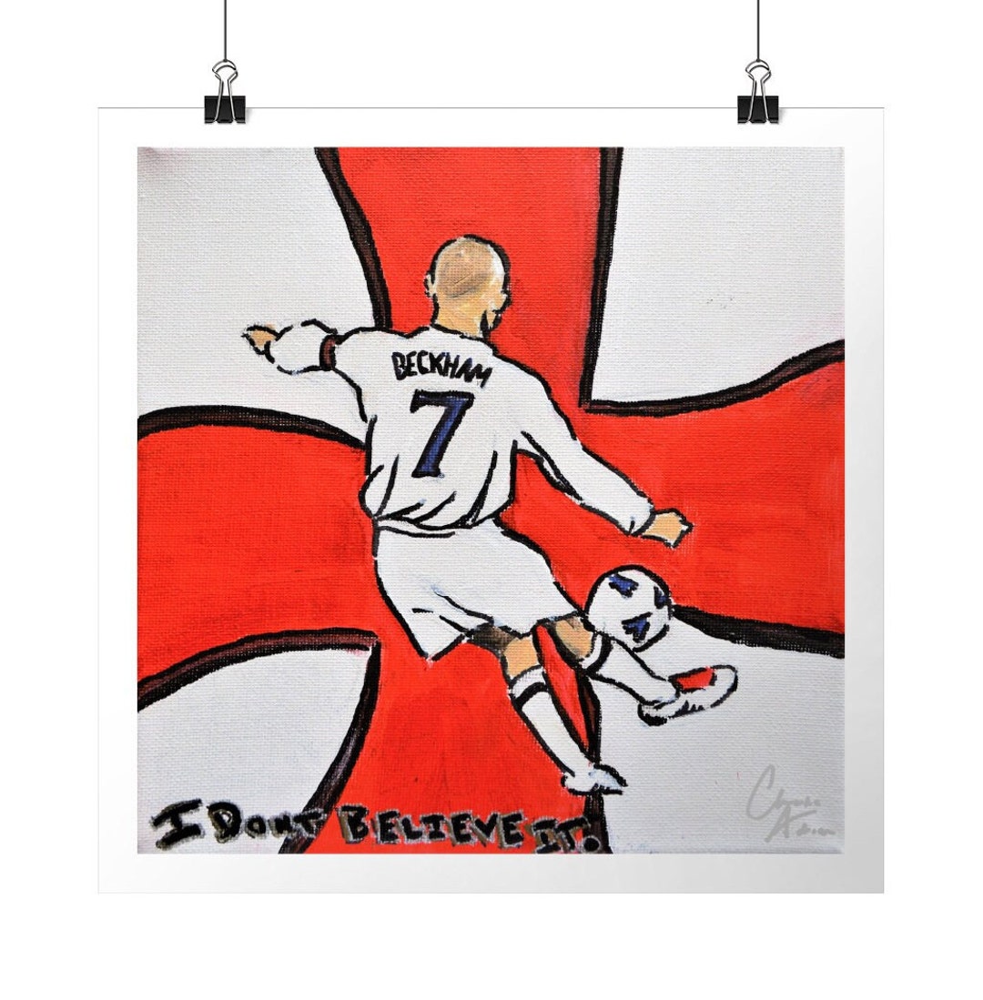 David Beckham - Art Print - England Football - I Don't Believe It. - Etsy
