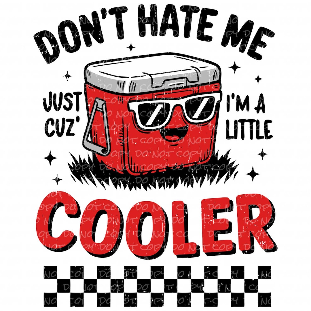 Little Cooler | DTF Ready to Press or Sublimation Transfer - Etsy