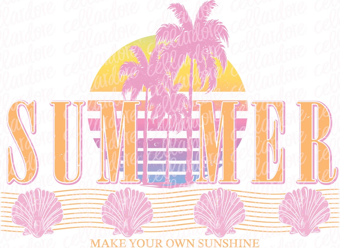 Summer - Make Your Own Sunshine (2 Design Options) | DTF Ready to Press ...