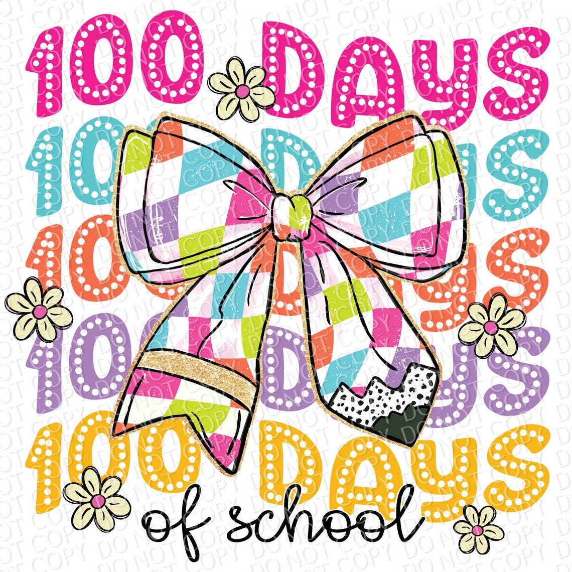 Colorful 100 Days of School Pencil Coquette | DTF Ready to Press or ...