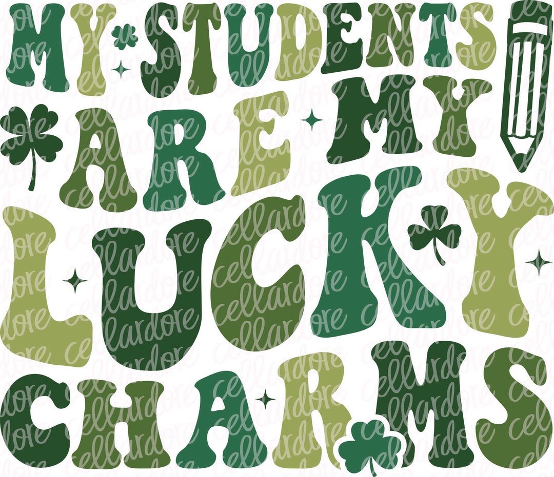 My Students Are My Lucky Charms Wave Stacked - DTF Ready to Press or ...