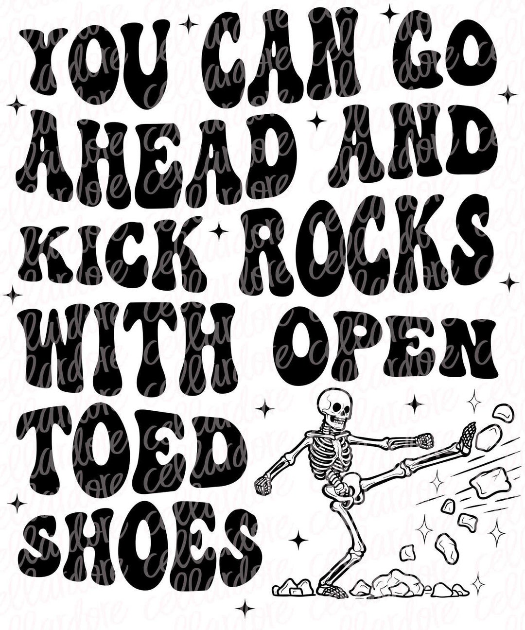 Kick Rocks With Open Toed Shoes Pocket and Back Design Set DTF Ready to ...