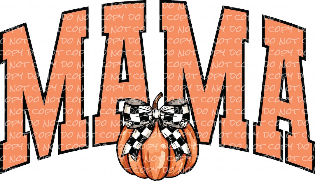 Fall Mama Varsity Letters Pumpkin Coquette Bow Checkered Print | DTF ...
