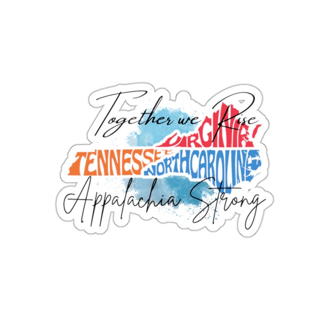 Hurricane Helene Sticker Appalachia Strong Sticker Together We Rise ...