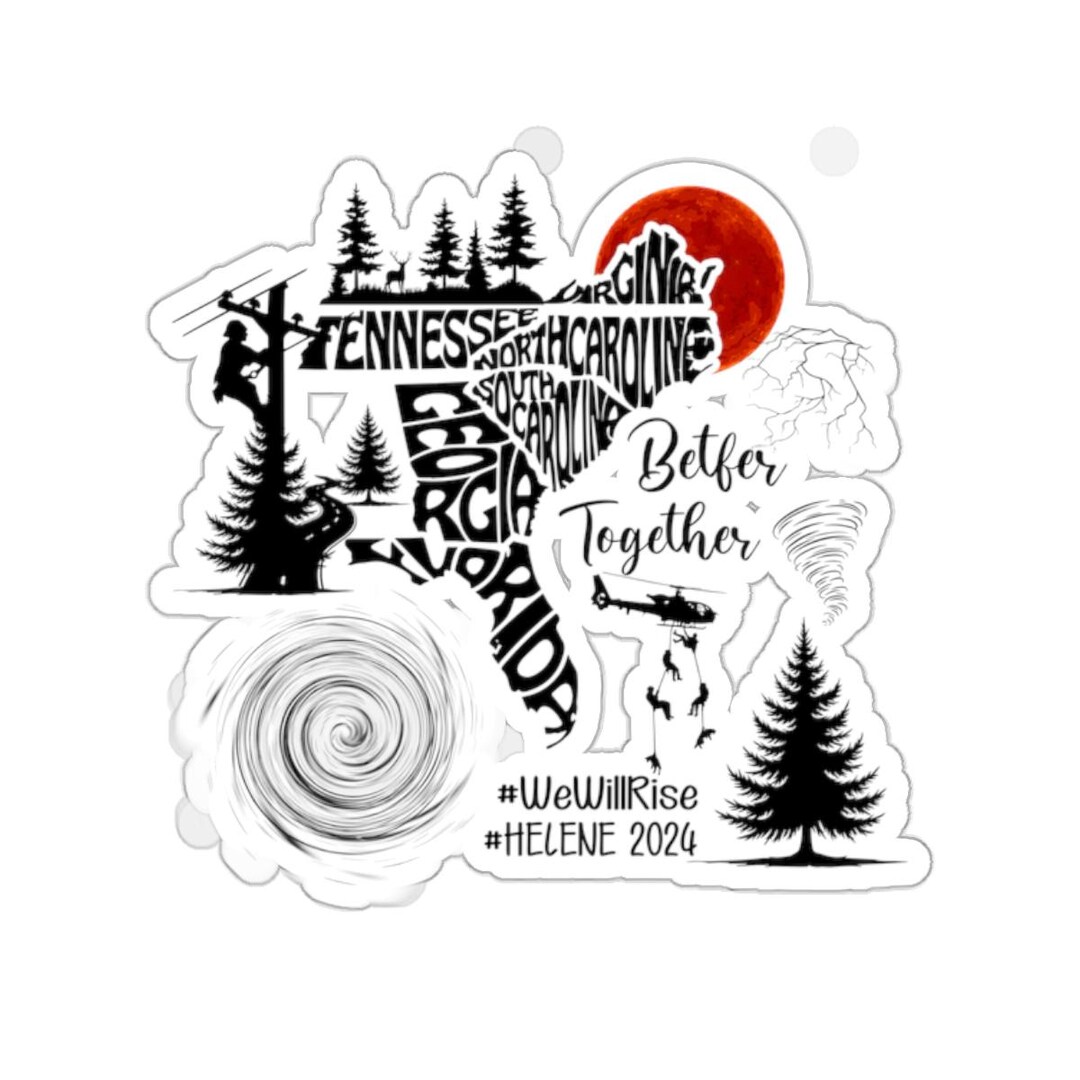 Hurricane Helene Sticker Better Together Sticker Laptop Decal Planner ...