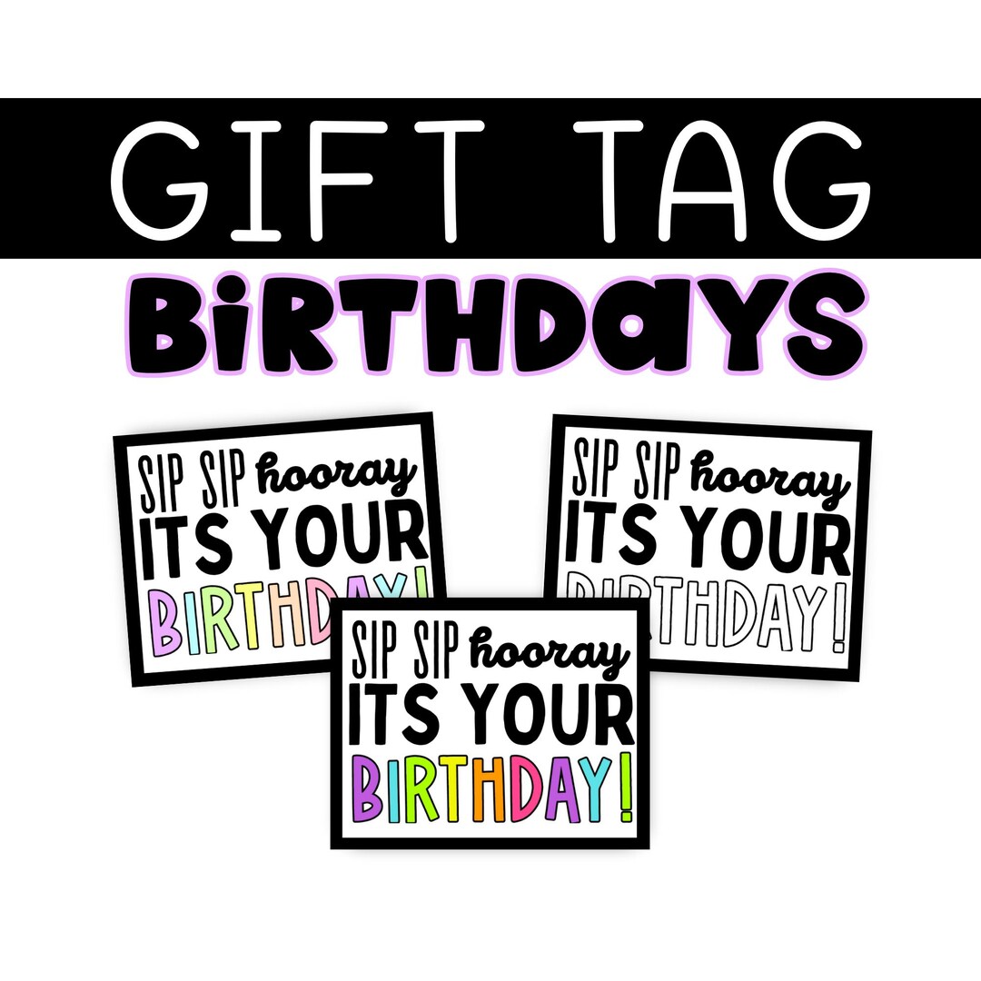 Sip Sip Hooray Birthday Gift Tags: Printable Classroom Party Favors ...