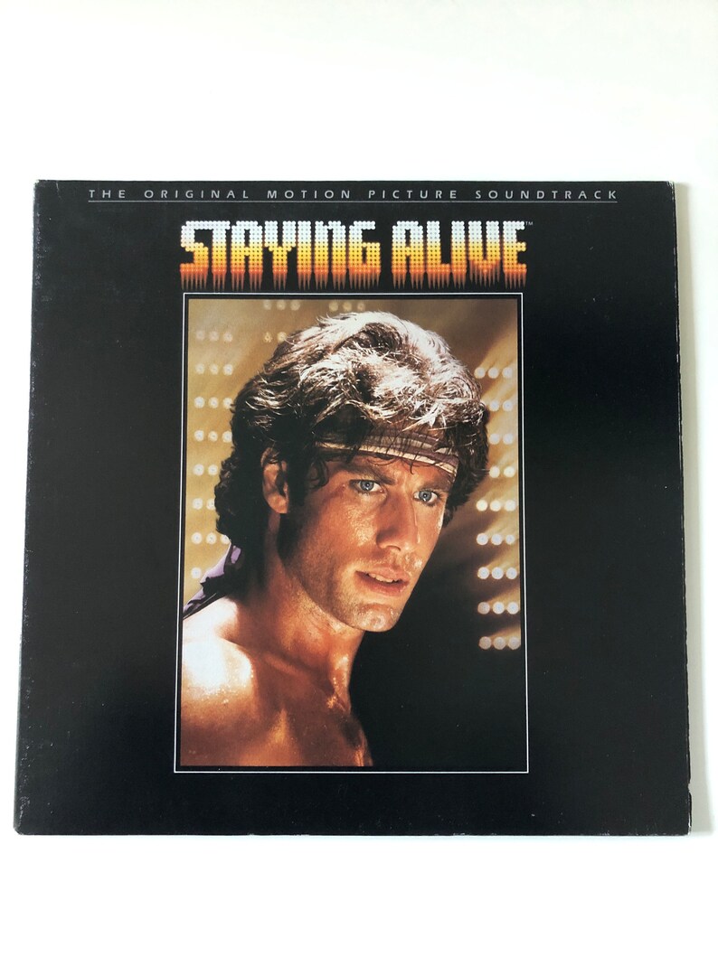 STAYING ALIVE Bee Gees the Original Motion Picture Soundtrack 1983 ...