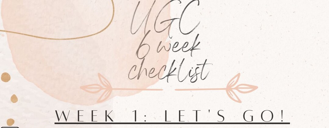 UGC 6 Week Checklist to Success - Etsy