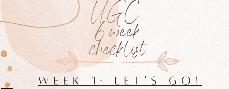 UGC 6 Week Checklist to Success - Etsy