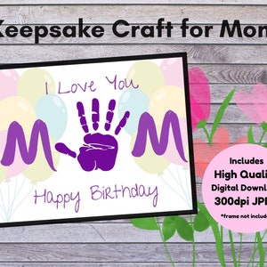 Happy Birthday Mom Handprint Craft, Kids Handprint Craft, Birthday Gift ...