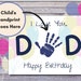 Happy Birthday Dad Handprint Craft, Kids Handprint for Dad, DIY ...