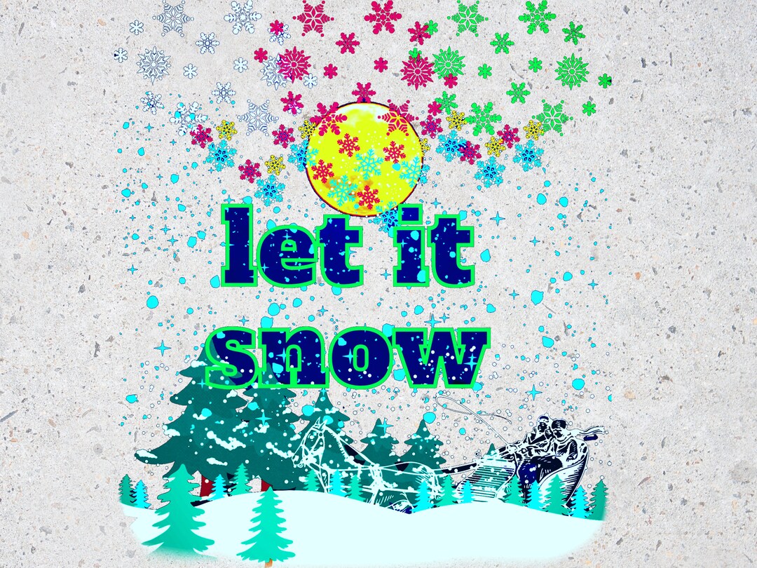 Let It Snow Print File - Etsy