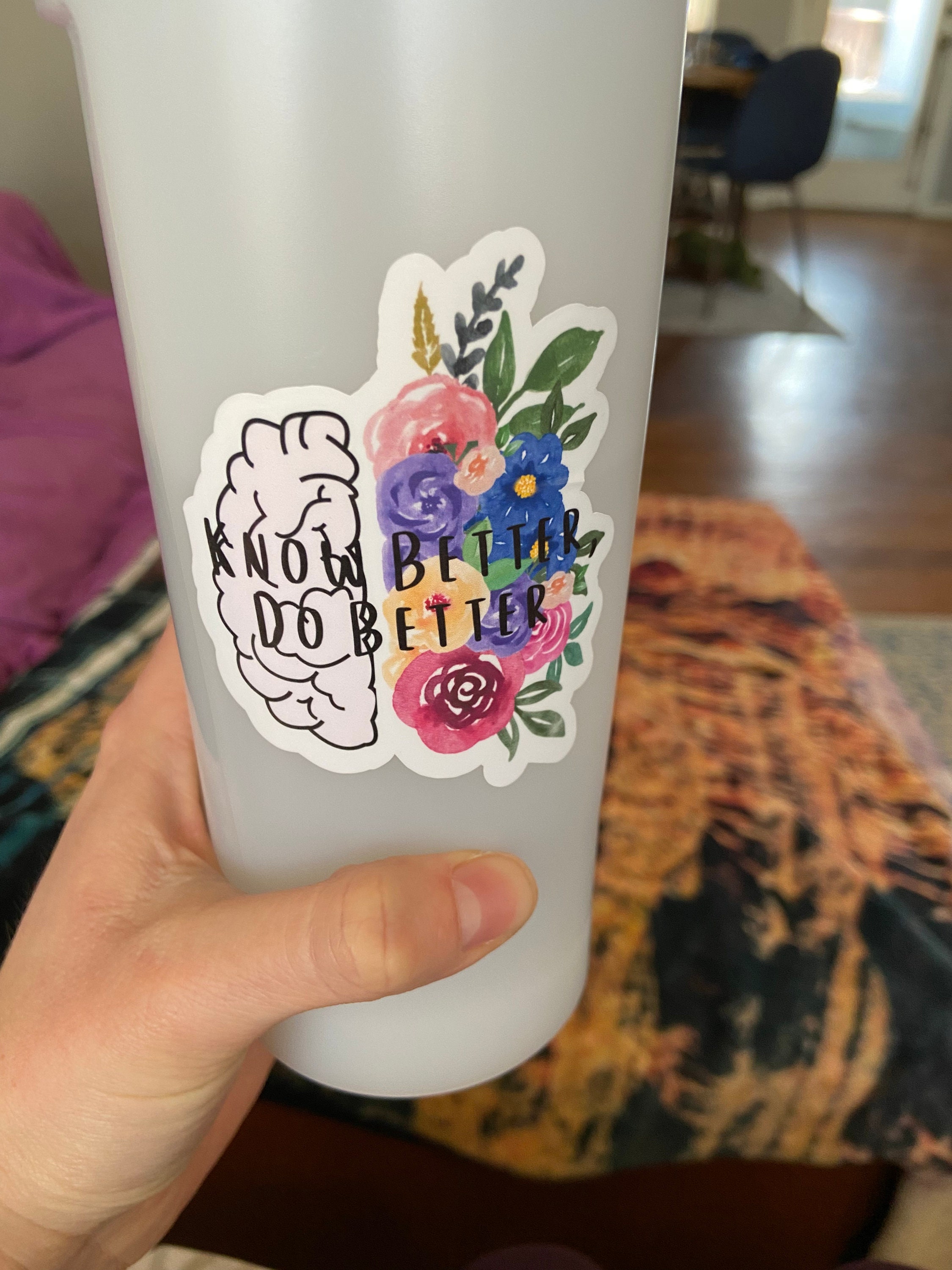 Sticker | Know Better, Do Better | Floral Brain Waterproof Sticker ...