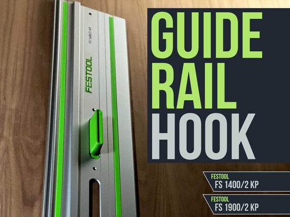Guide Rail Hook / Mount / Holder for Festool FS 1400/2 Kp and - Etsy