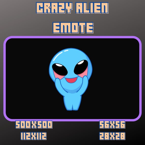 Animated Crazy Alien Emote / Sub Emote / Twitch / Youtube / - Etsy