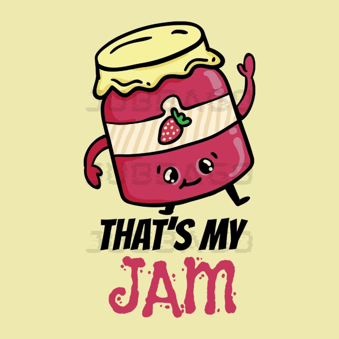 Thats My Jam SVG/PNG / Jelly Designs / Jam Graphics / Jelly ...