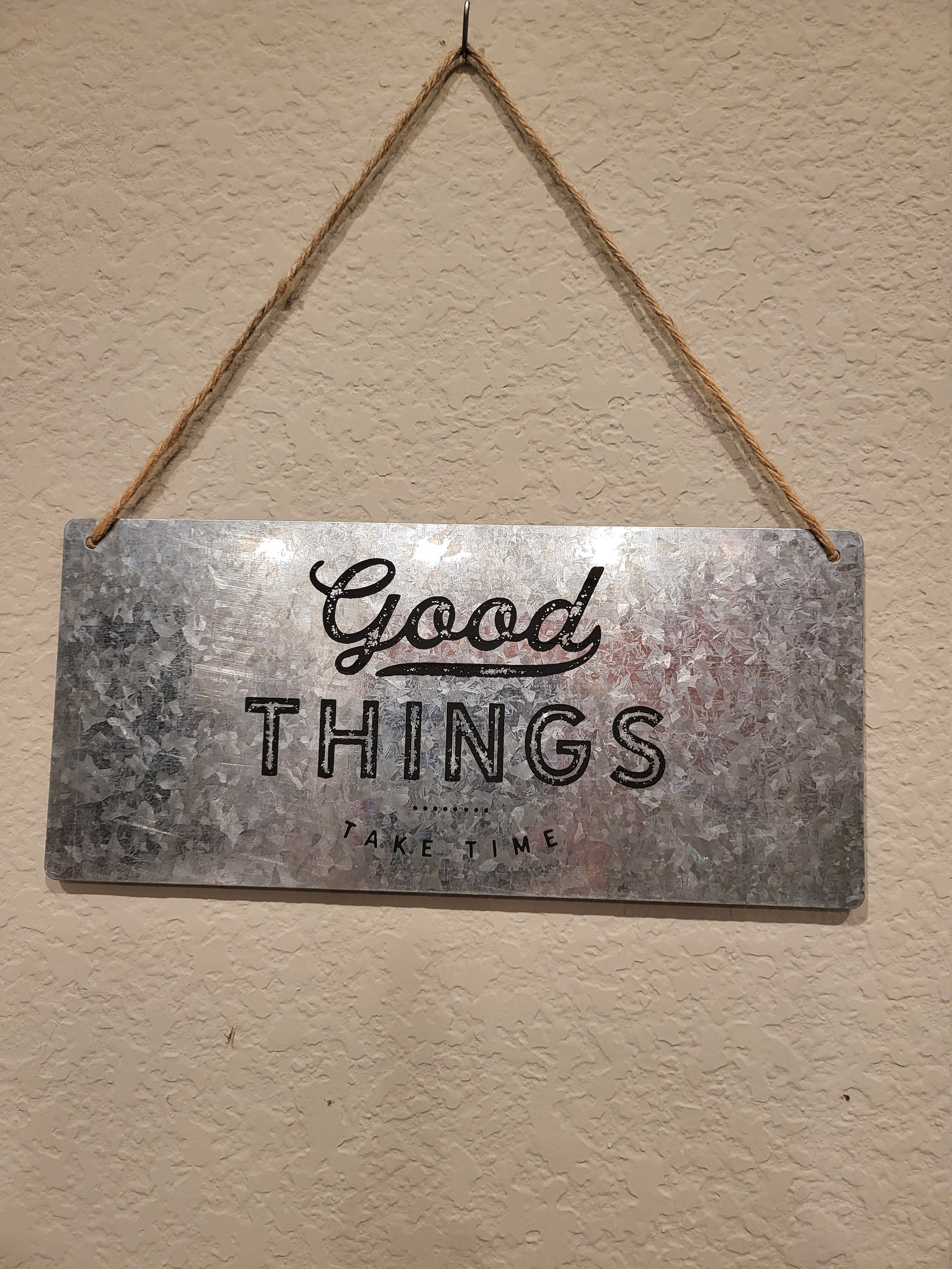 Good Things Sign, Stensil Hanging Art Take Time Hand Crafted Tin - Etsy