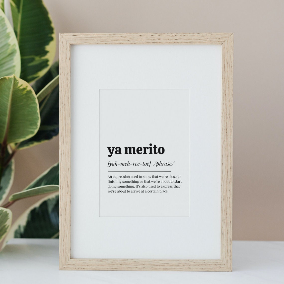Ya Merito Definition| Printable Wall Art, Spanish Slang, Ya Mero, Don't ...