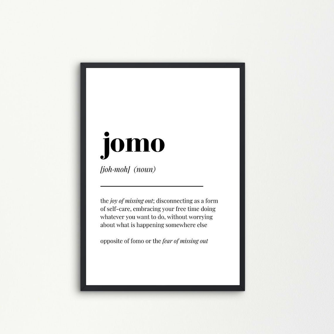 JOMO Joy of Missing Out Definition Printable Wall Art - Etsy