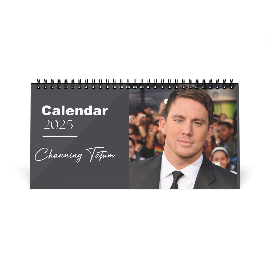 Channing Tatum 2025 Desk Calendar Magic Mike & Step up Star Monthly ...