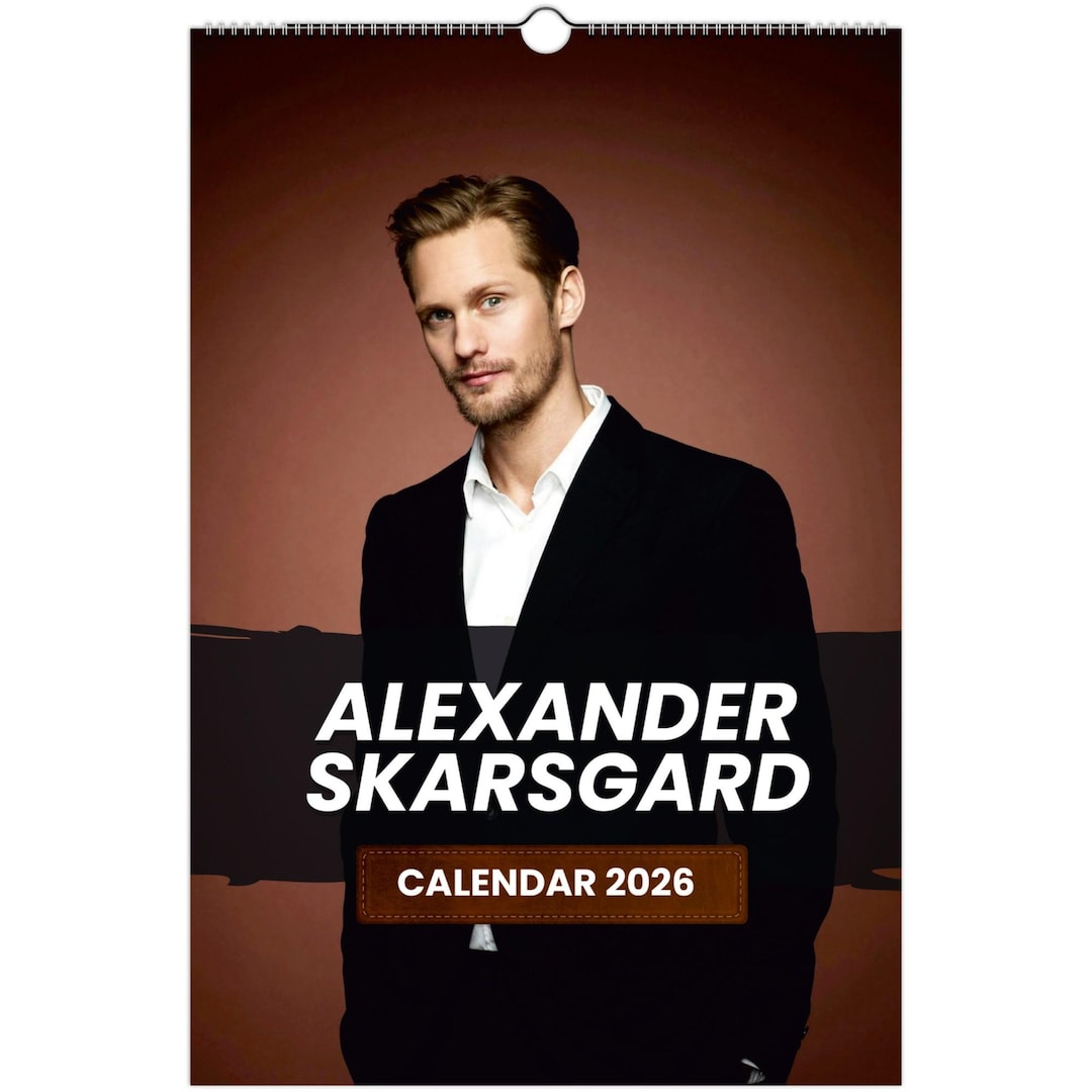 Alexander Skarsgård 2026 Wall Calendar , Exclusive Celebrity Poster ...