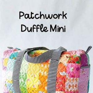 Knot and Thread - Patchwork Duffle Mini - Paper Pattern - Etsy