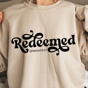 Redeemed Svg Png, Ephesians 1:7 Svg, Christian Shirt, Bible Verse Svg ...