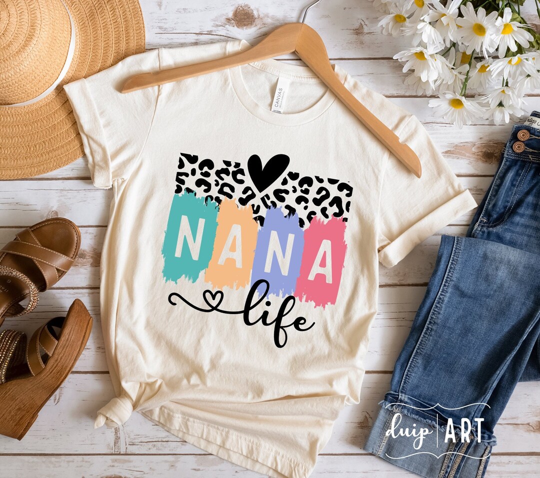 Nana Life SVG PNG, Nana Svg, Leopard Nana Svg, Grandma Svg, Colorful ...