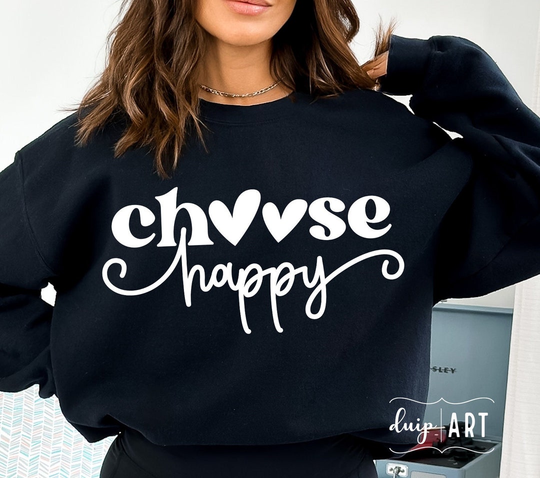 Choose Happy SVG PNG, Be Happy Svg, Happy Face Svg, Positive Quote,self ...