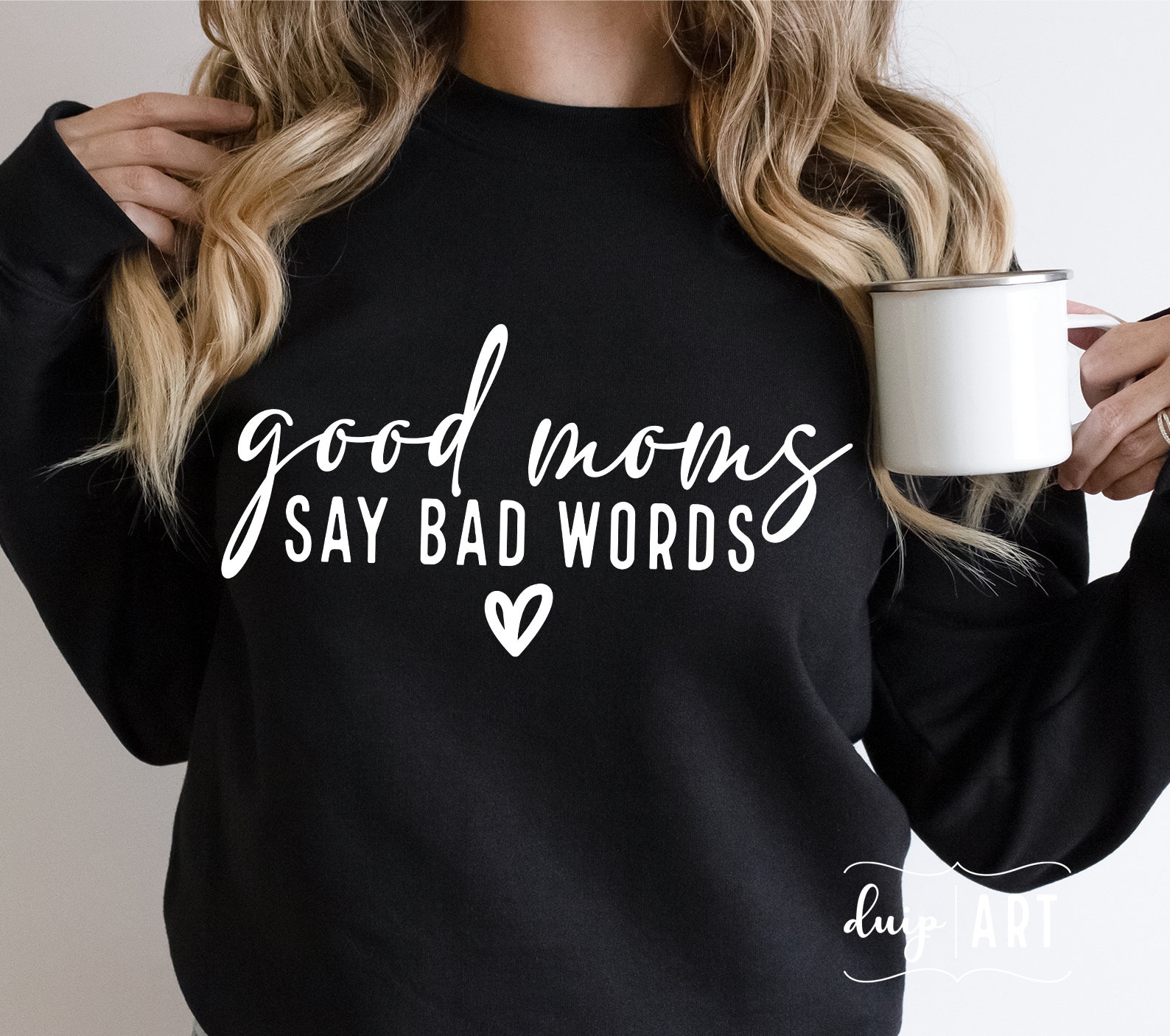 Good Moms Say Bad Words SVG Say Good Words Mom Mode Svg - Etsy