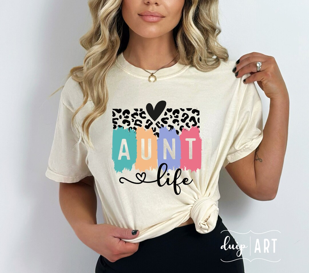 Aunt Life SVG PNG, Aunt Svg, Leopard Aunt Svg, Auntie Svg, Colorful ...