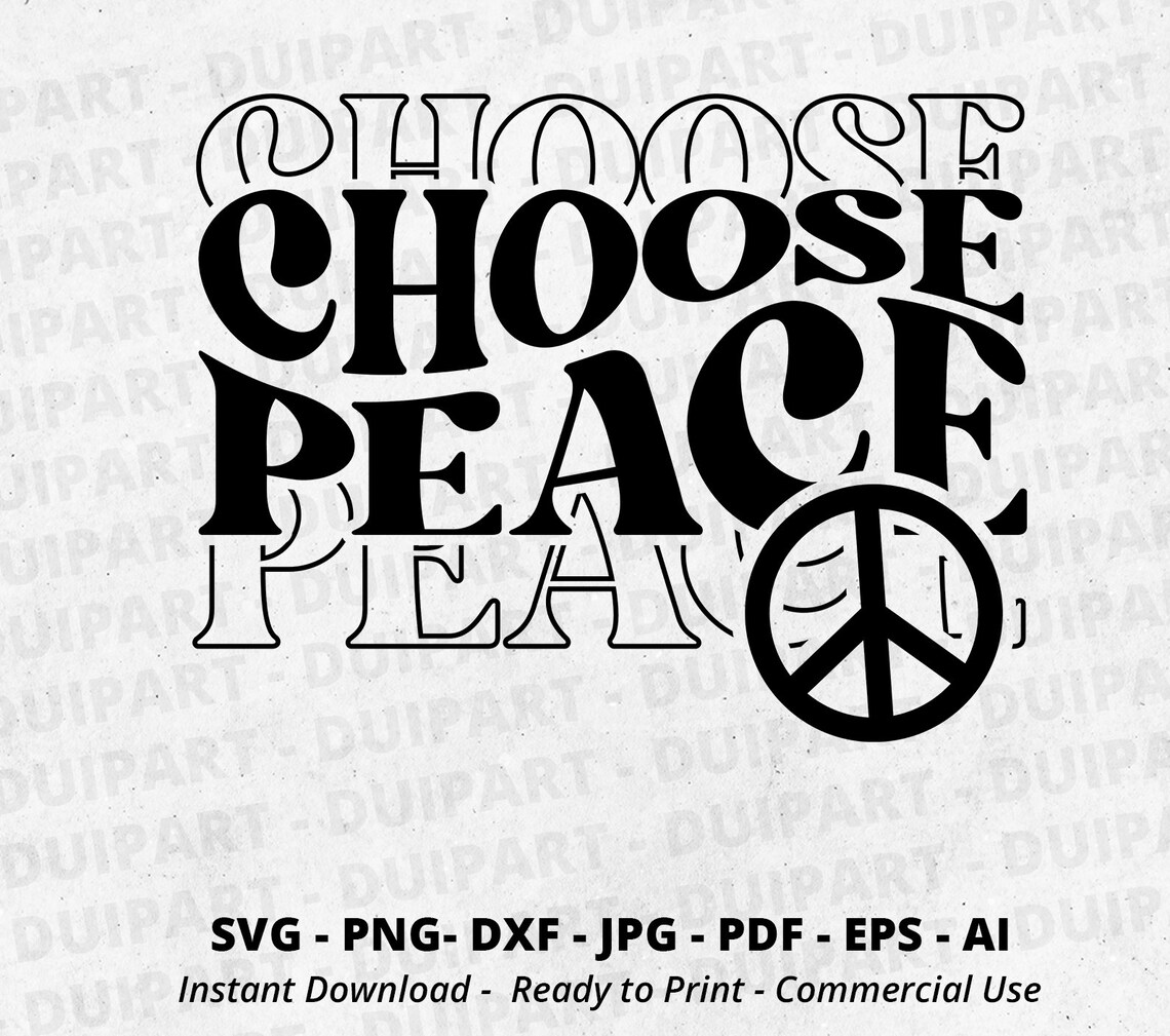 Choose Peace Svgpeace Quote Svg Positive Quote Svgcricut - Etsy