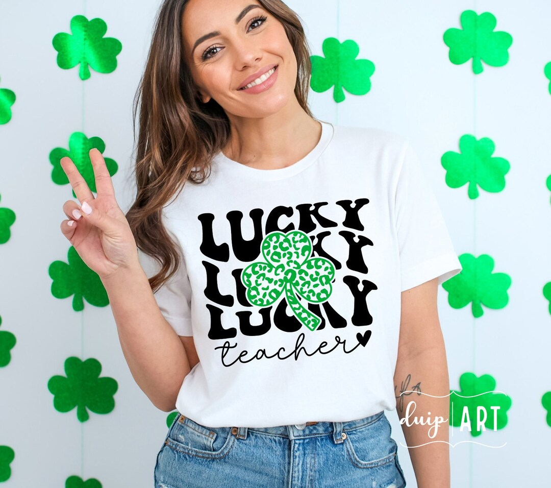 Lucky Teacher Svg Png, Lucky Svg, Leopard Shirt, St Patricks Day Svg ...