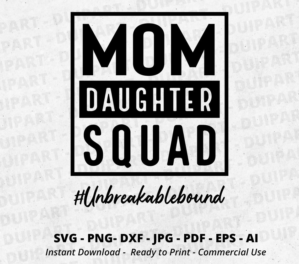 Mom Daughter Squad Svg Mom Svg Mom Daughter Squad Etsy