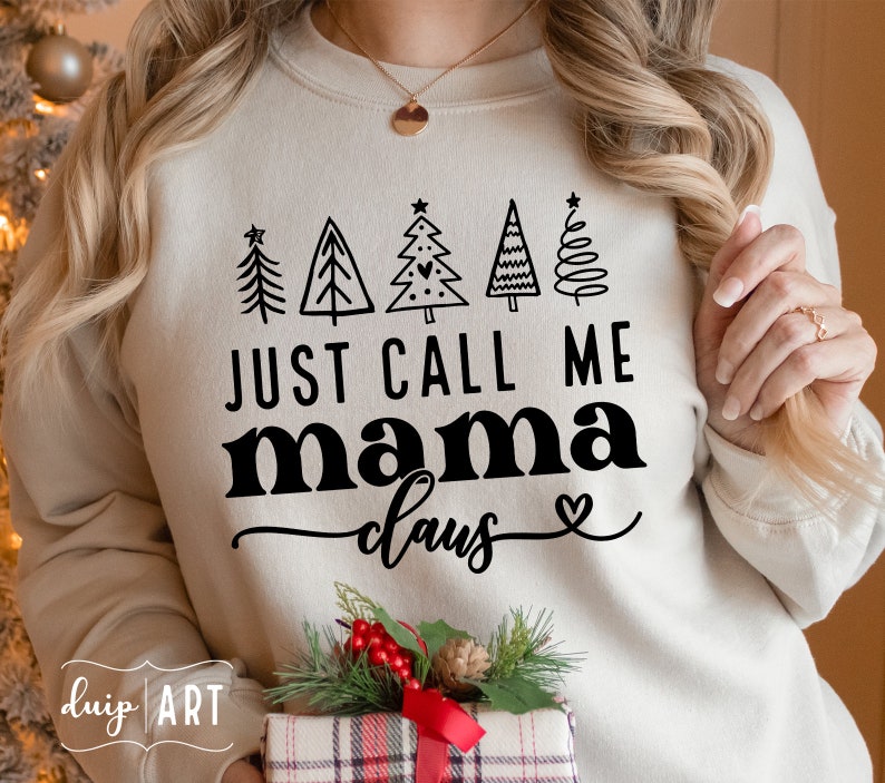 Just Call Me Mama Claus SVG Mama Claus Svg Christmas - Etsy