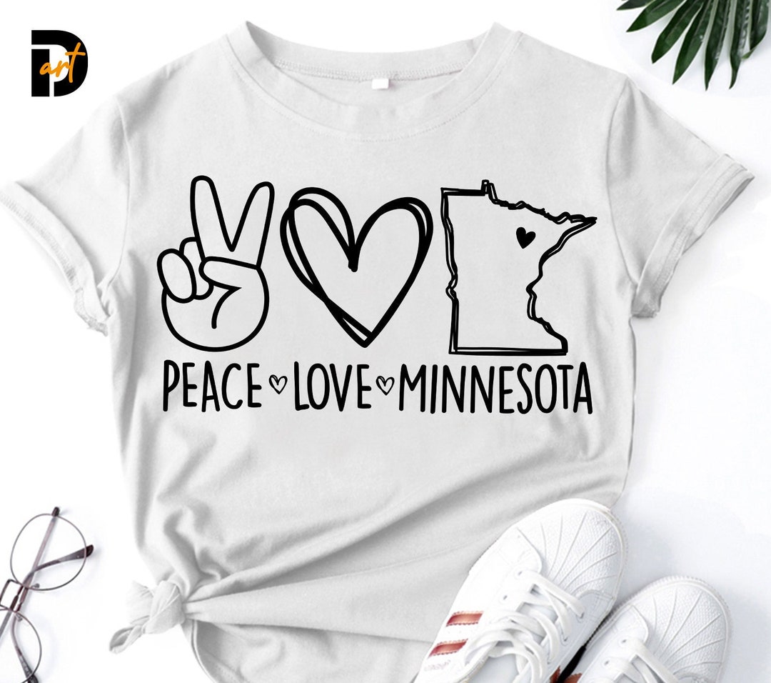 Peace Love Minnesota Svg,minnesota Svg,state Svg,love Minnesota Svg ...