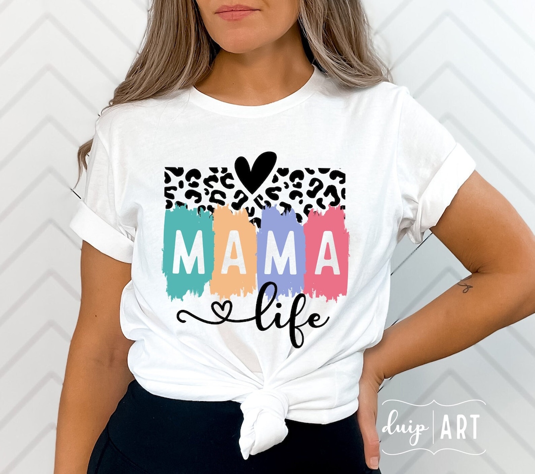 Mama Life SVG PNG, Mama Svg, Leopard Mama Svg, Mom Svg, Colorful Mama ...