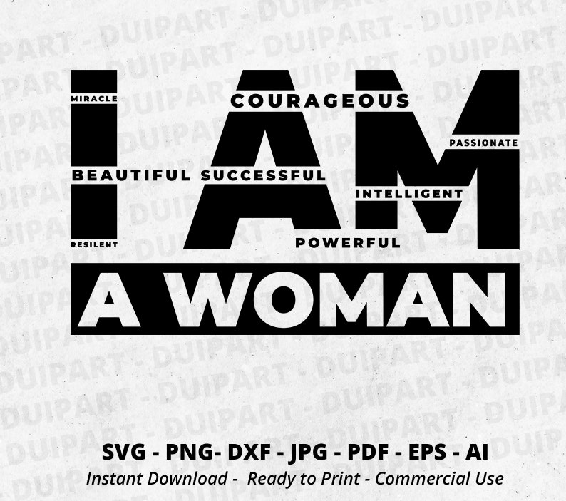 I AM A WOMAN Svgwoman Svg Beautiful Svg Influential Svg - Etsy