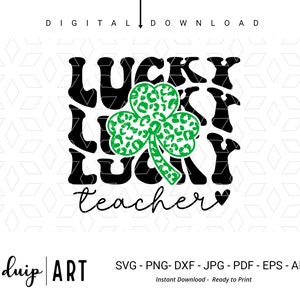 Lucky Teacher Svg Png, Lucky Svg, Leopard Shirt, St Patricks Day Svg ...