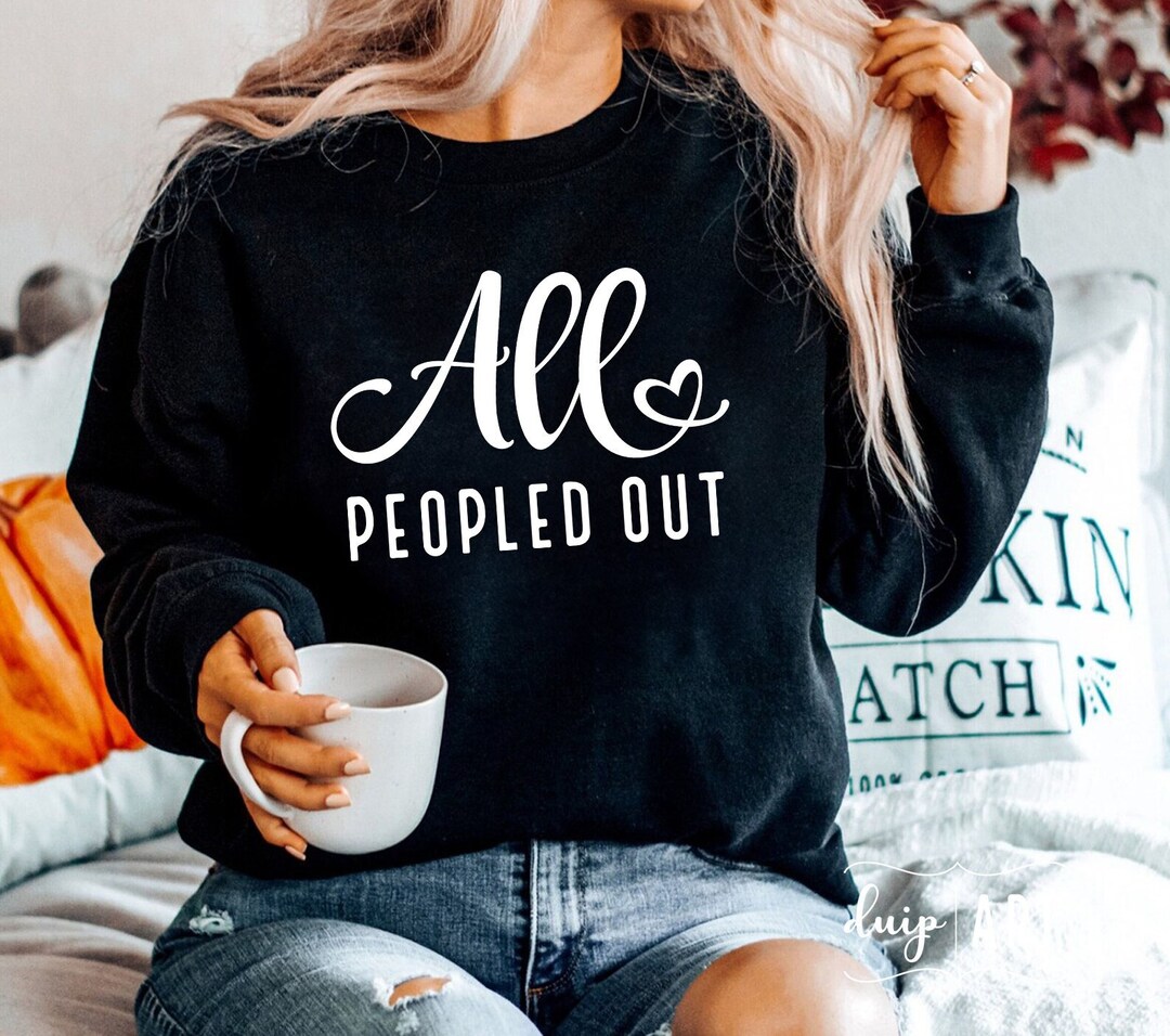 All Peopled Out Svg Png, Funny Sarcastic Mom Life Design (digital ...