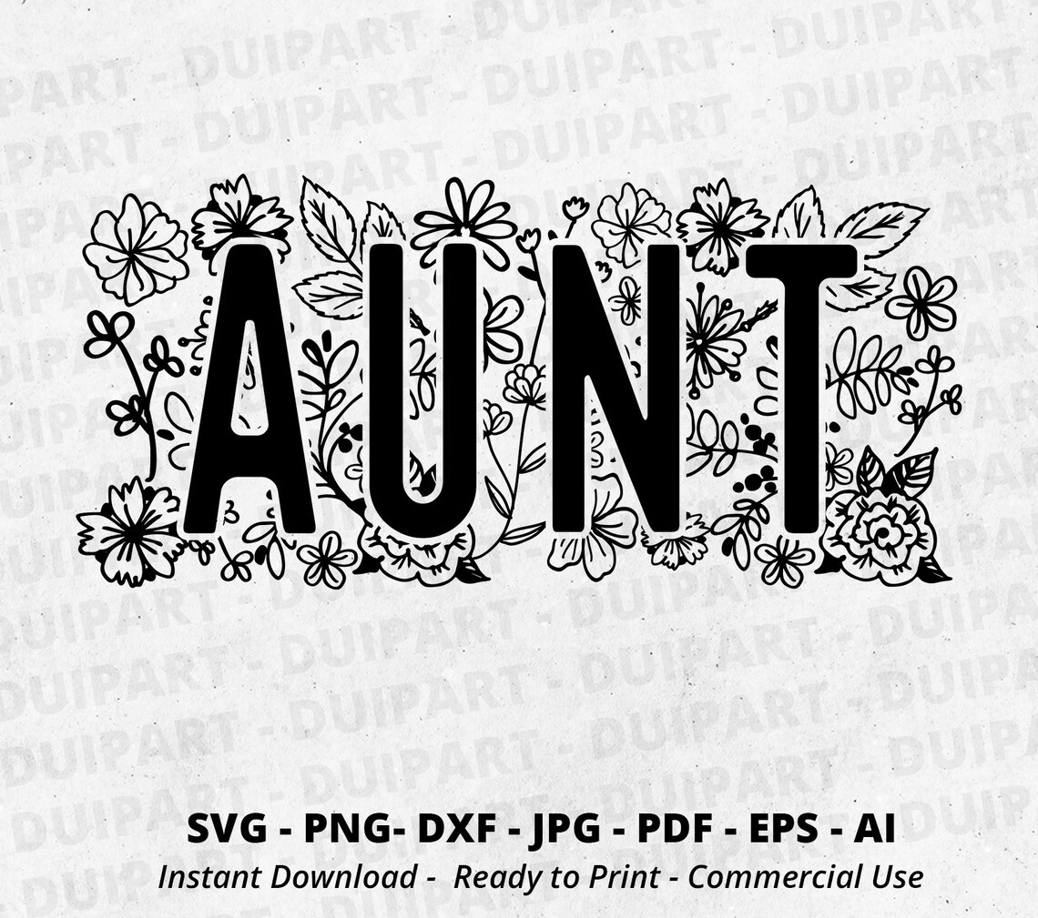 Aunt SVG Floral Aunt Svg Flower Aunt Svg Half Mama Svg - Etsy