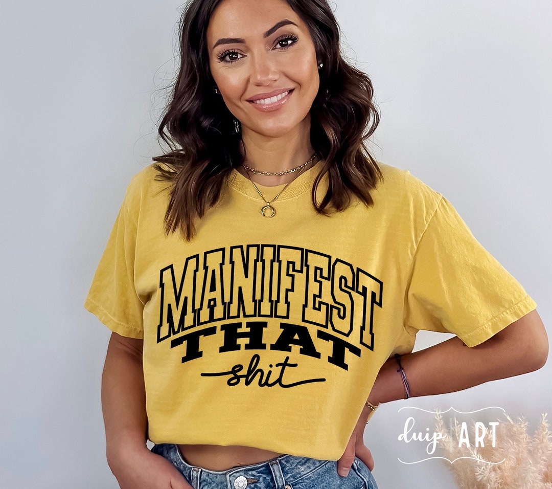Manifest That Shit SVG PNG, Positive Quote Svg, Self Love Svg ...