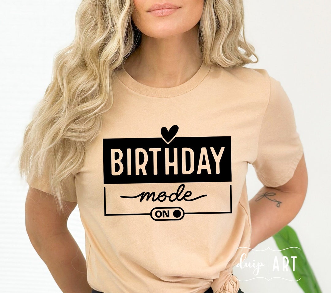Birthday Mode on SVG, Birthday Queen Svg, Birthday Girl Svg,birthday ...