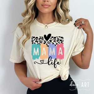 Mama Life SVG PNG, Mama Svg, Leopard Mama Svg, Mom Svg, Colorful Mama ...